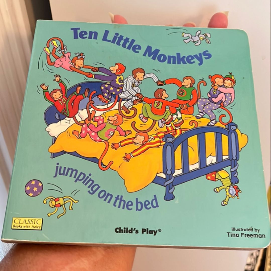 Ten Little Monkeys Jumping on the Bed by Tina Freeman