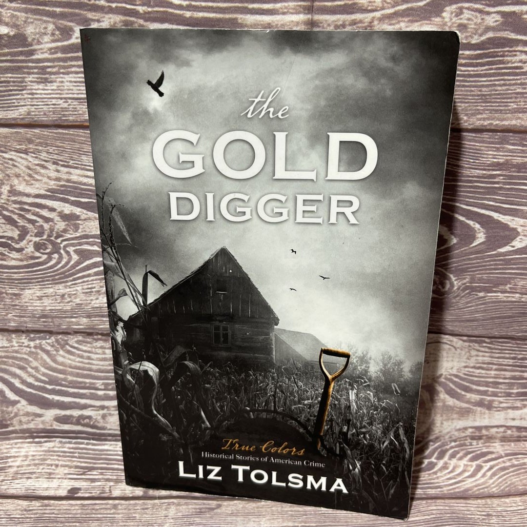 The Gold Digger by Liz Tolsma