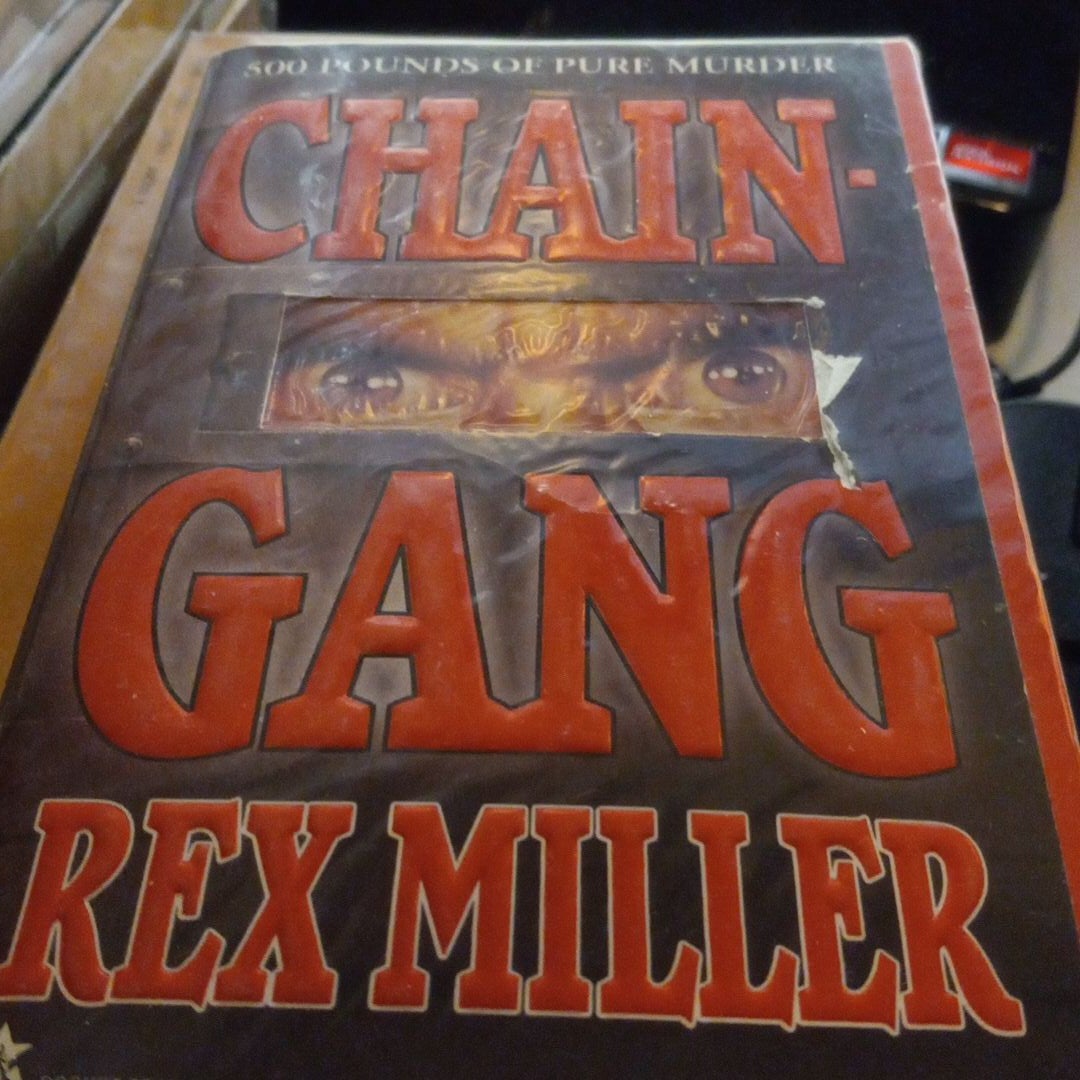 Chaingang by Rex Miller
