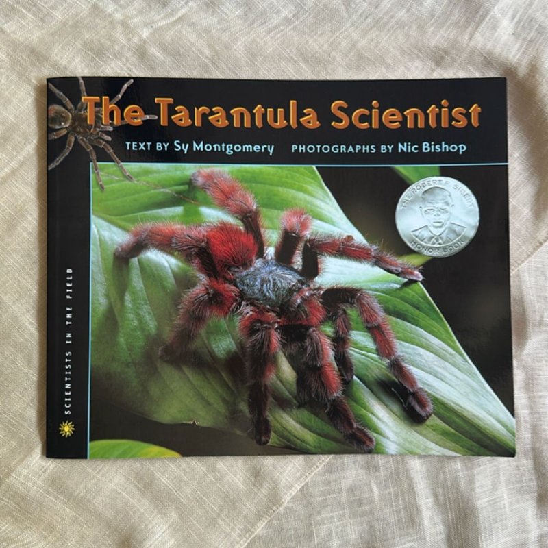 The Tarantula Scientist by Sy Montgomery, Nic Bishop