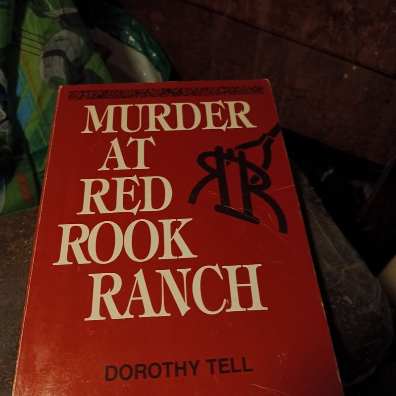 Murder at Red Rook Ranch by Dorothy Tell