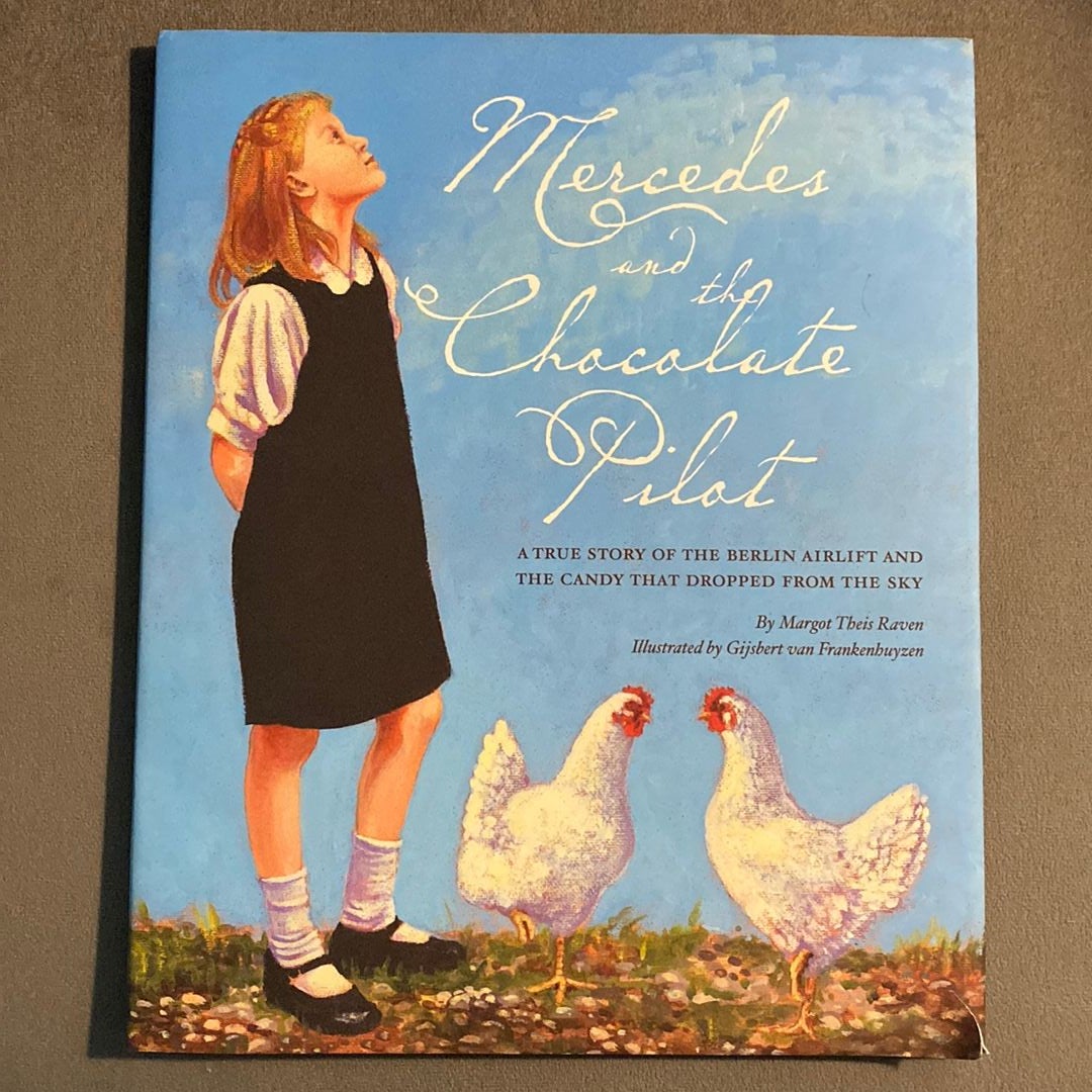 Mercedes and the Chocolate Pilot by Margot Theis Raven