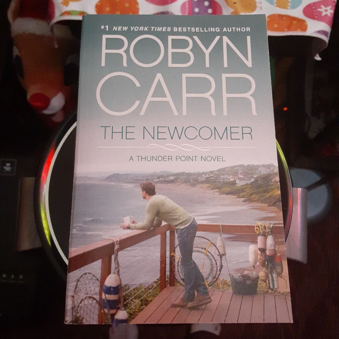 The Newcomer by Robyn Carr