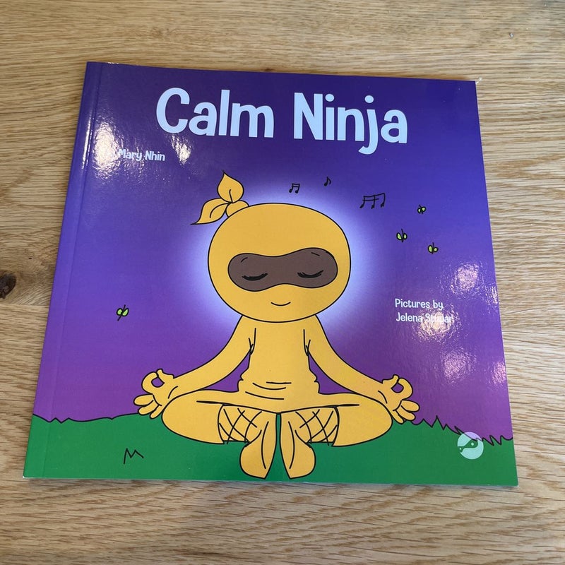Calm Ninja by Mary Nhin, Grow Grit Press