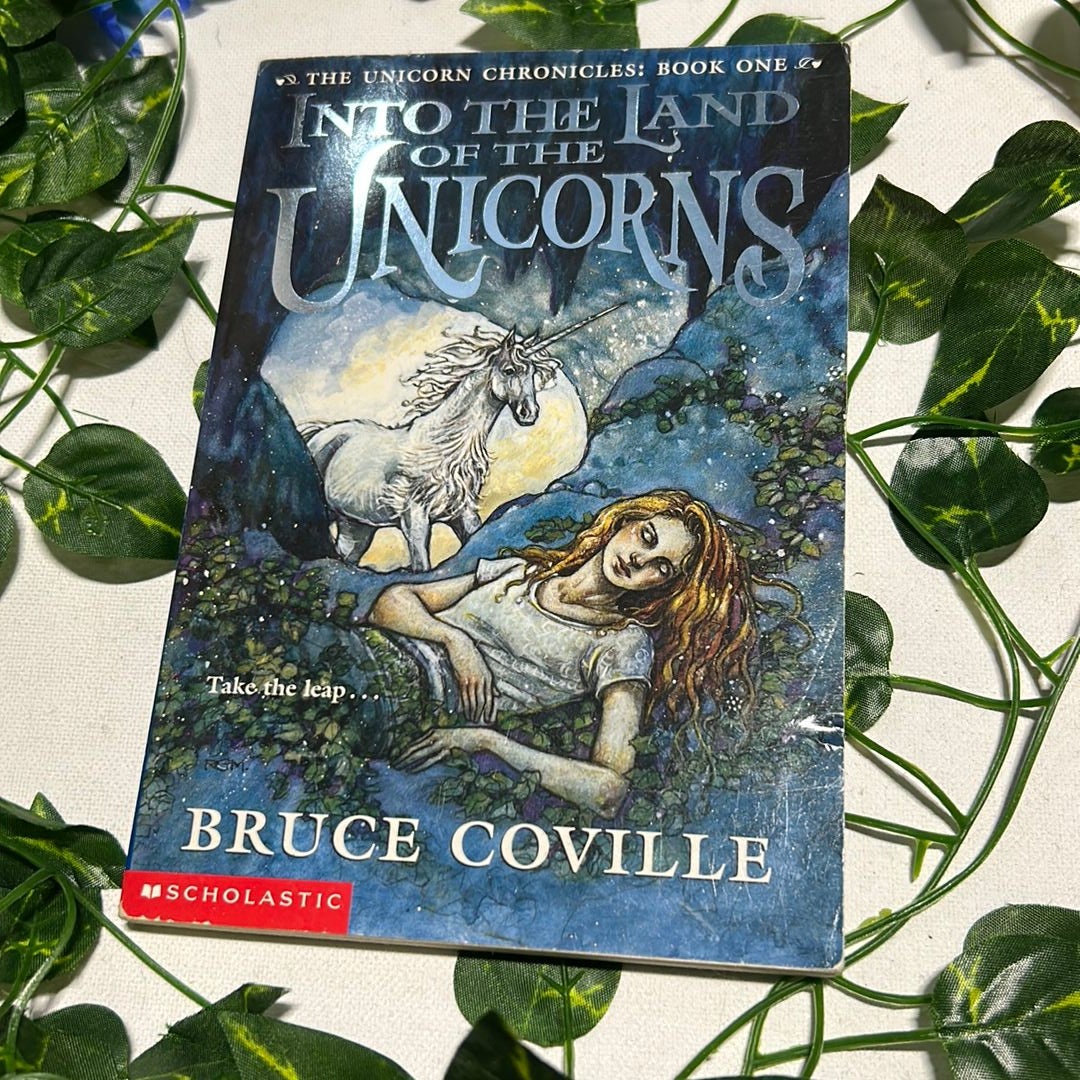 Into the Land of the Unicorns by Bruce Coville