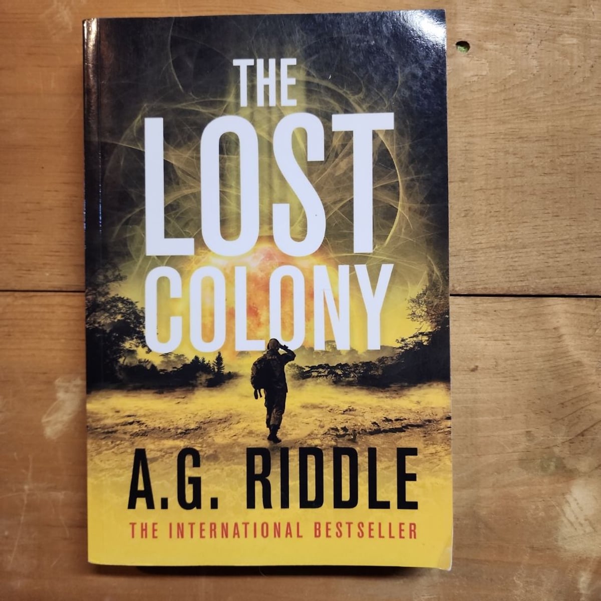 The Lost Colony by A. G. Riddle