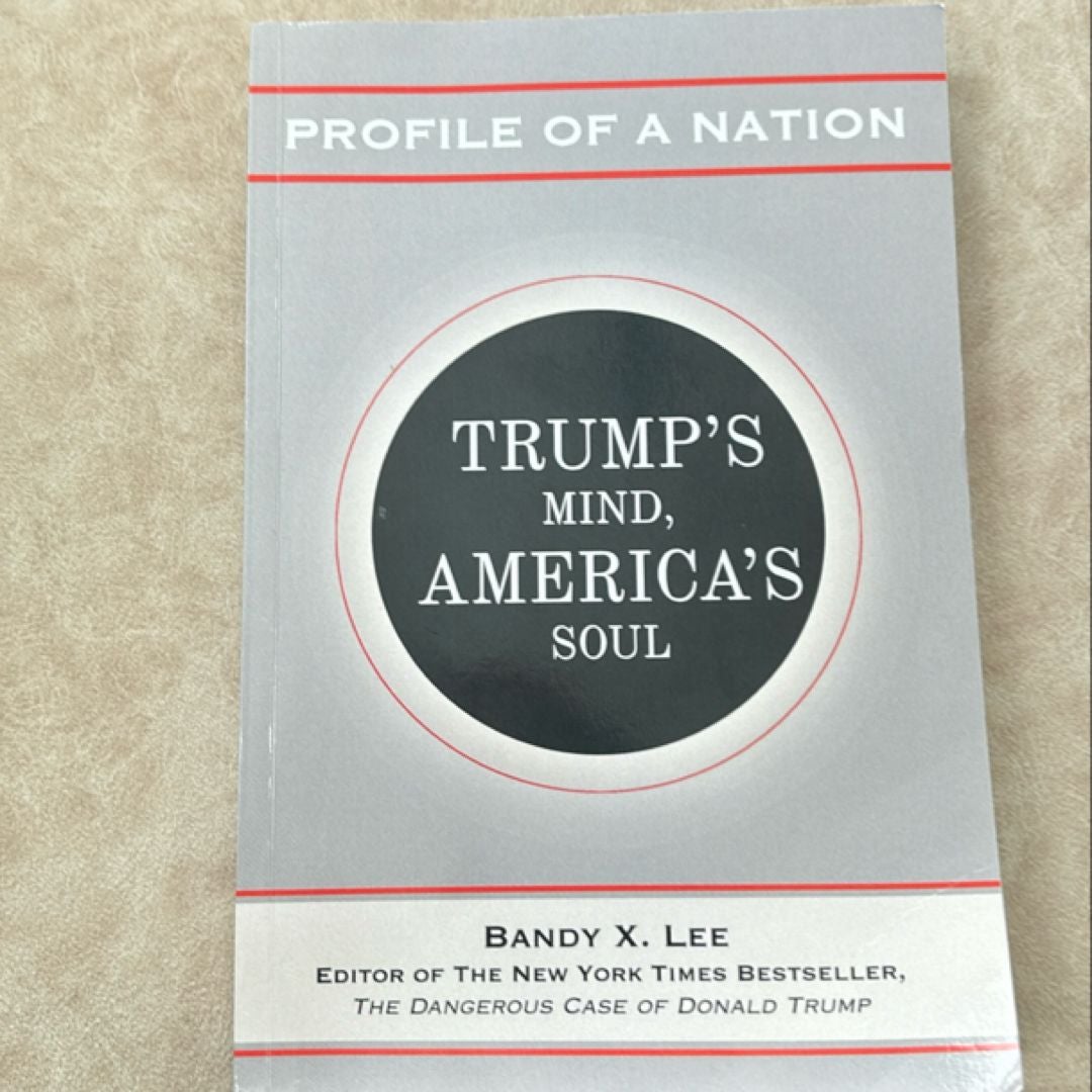 Profile of a Nation by Bandy X. Lee