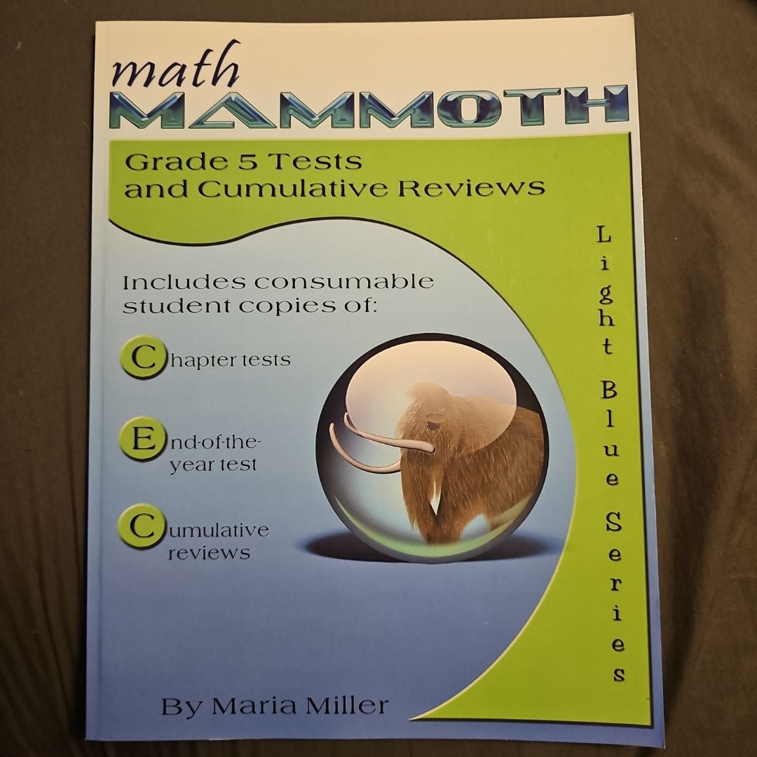 Math Mammoth Grade 5 Tests and Cumulative Reviews by Maria Miller