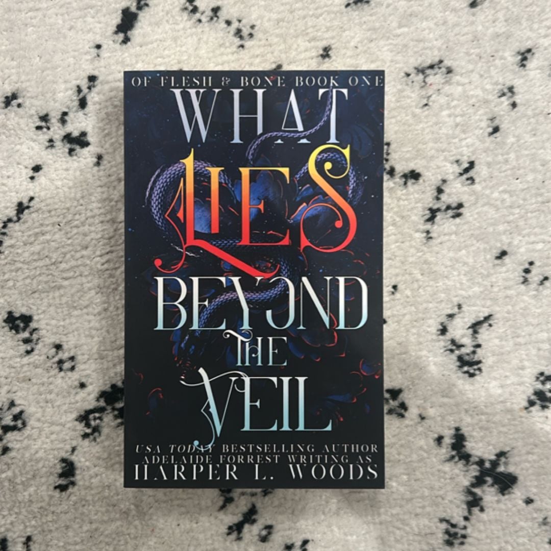 What Lies Beyond the Veil by Harper L. Woods; Adelaide Forrest ...
