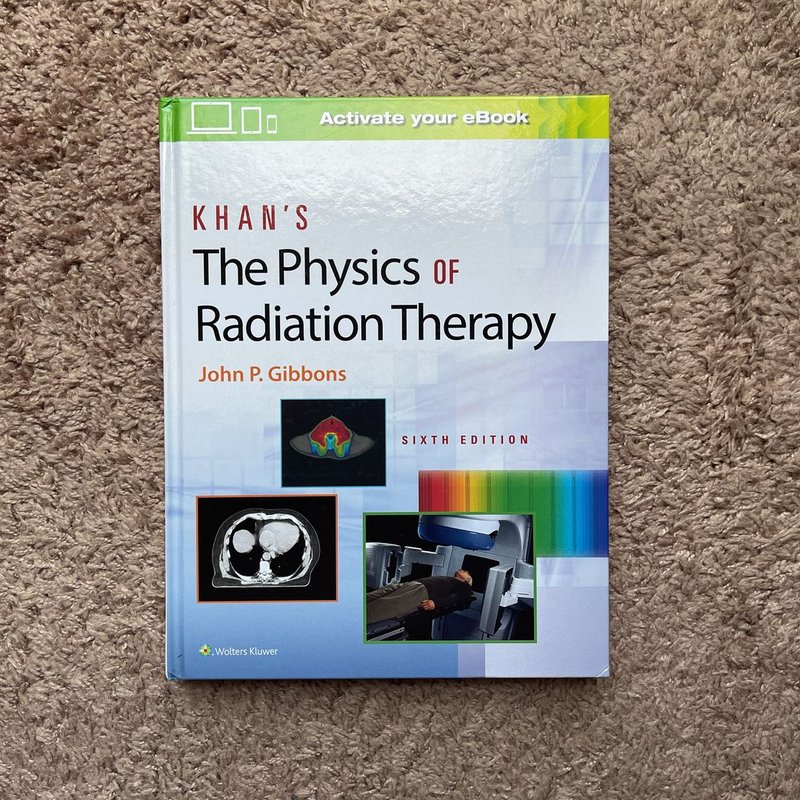 Khan's the Physics of Radiation Therapy by John P. Gibbons, Hardcover ...