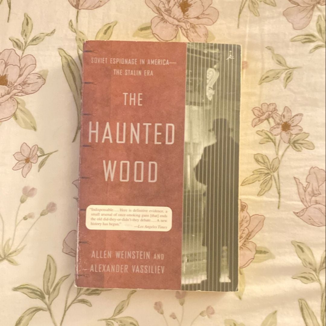 The Haunted Wood by Allen Weinstein, Alexander Vassiliev