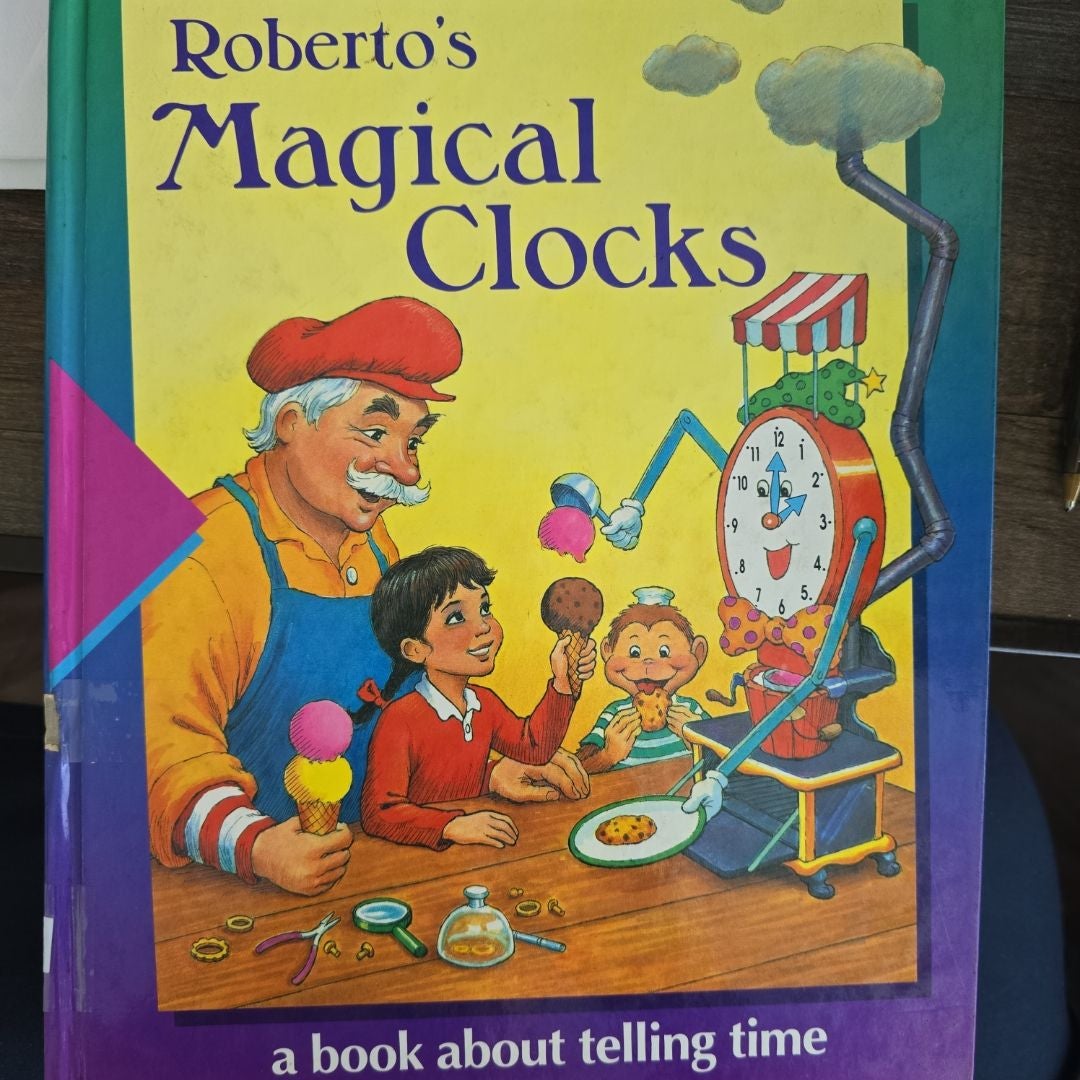 Roberto's Magical Clocks by Neil Kagan