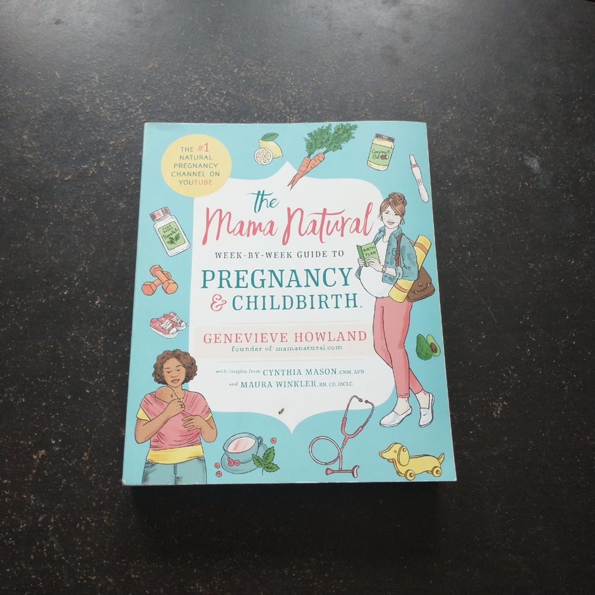 The Mama Natural Week-By-Week Guide to Pregnancy and Childbirth by ...