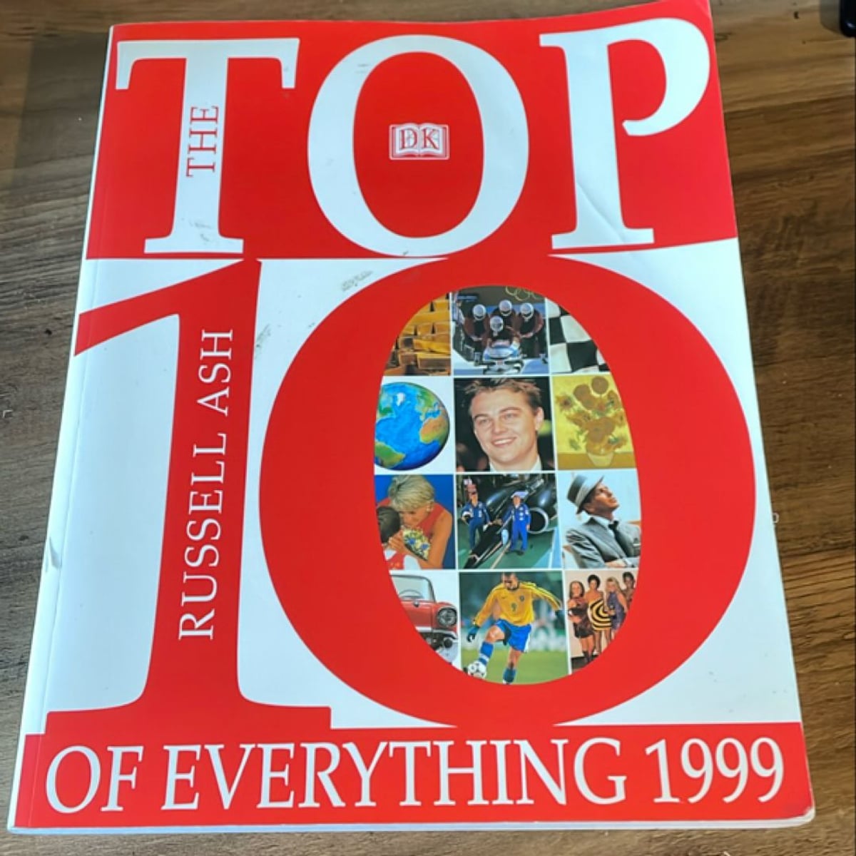 The Top 10 of Everything 1999 by Russell Ash