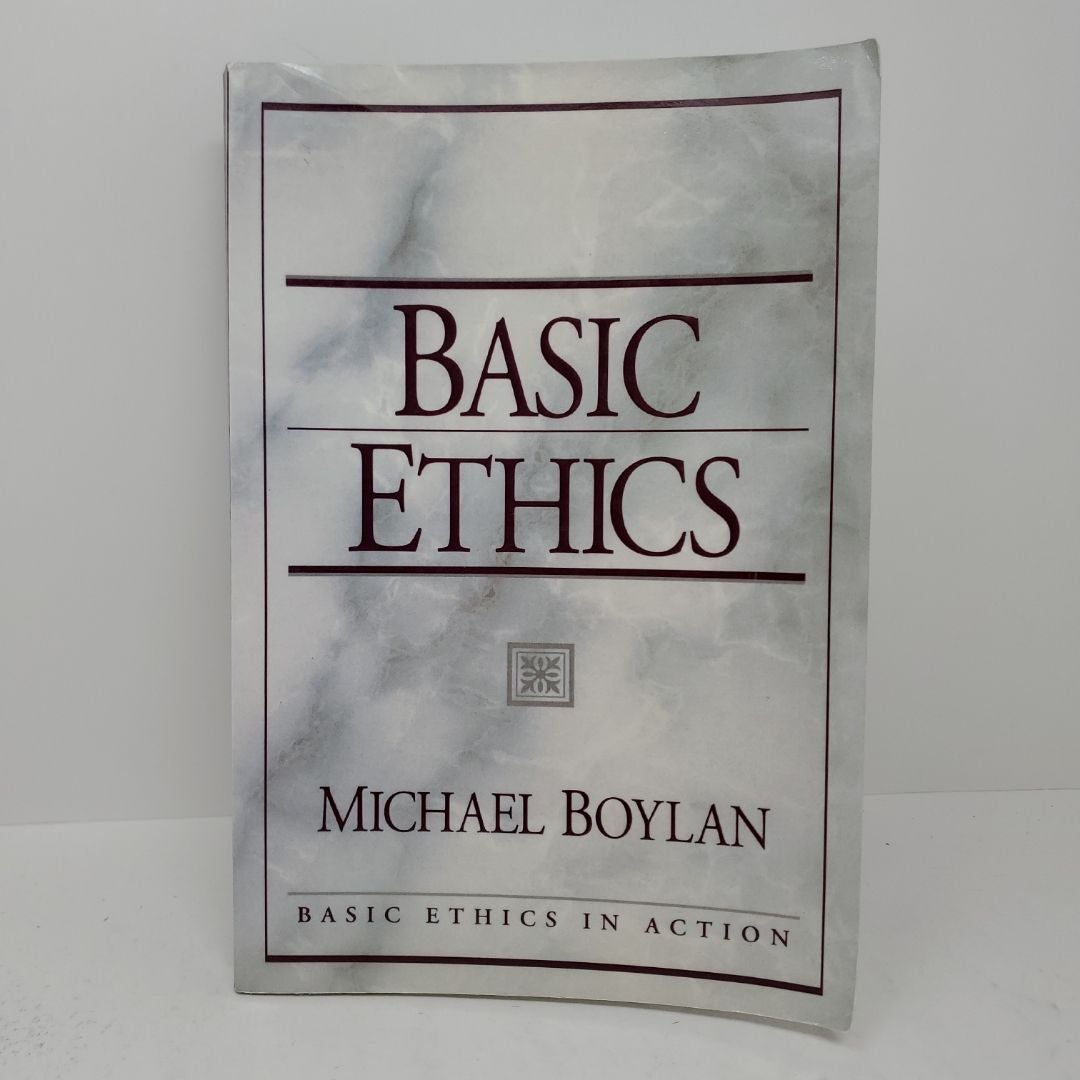 Basic Ethics by Michael Boylan