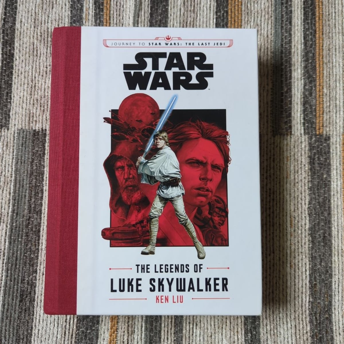 Journey to Star Wars: the Last Jedi the Legends of Luke Skywalker by ...