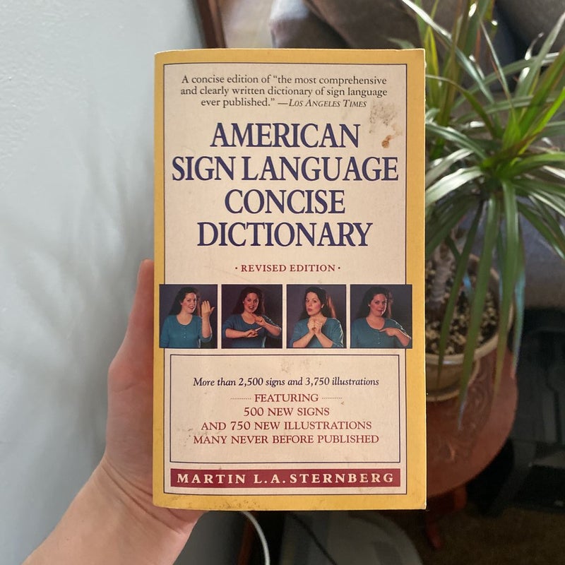 American Sign Language Concise Dictionary by Martin L. Sternberg