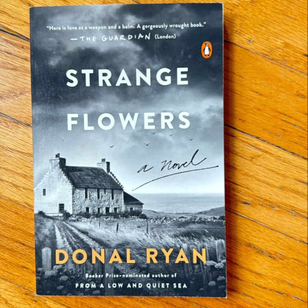 Strange Flowers by Donal Ryan