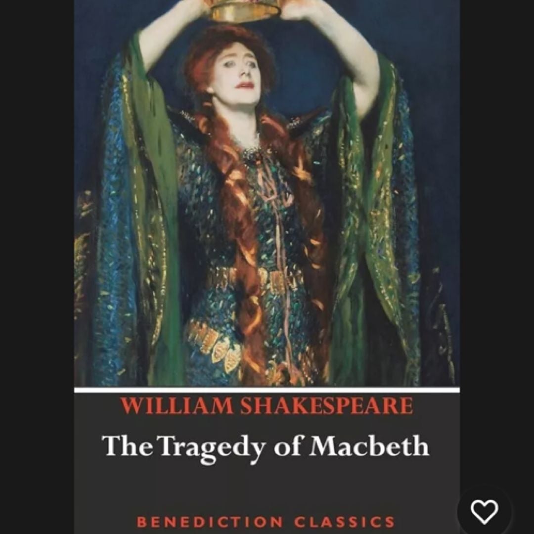 Macbeth by William Shakespeare