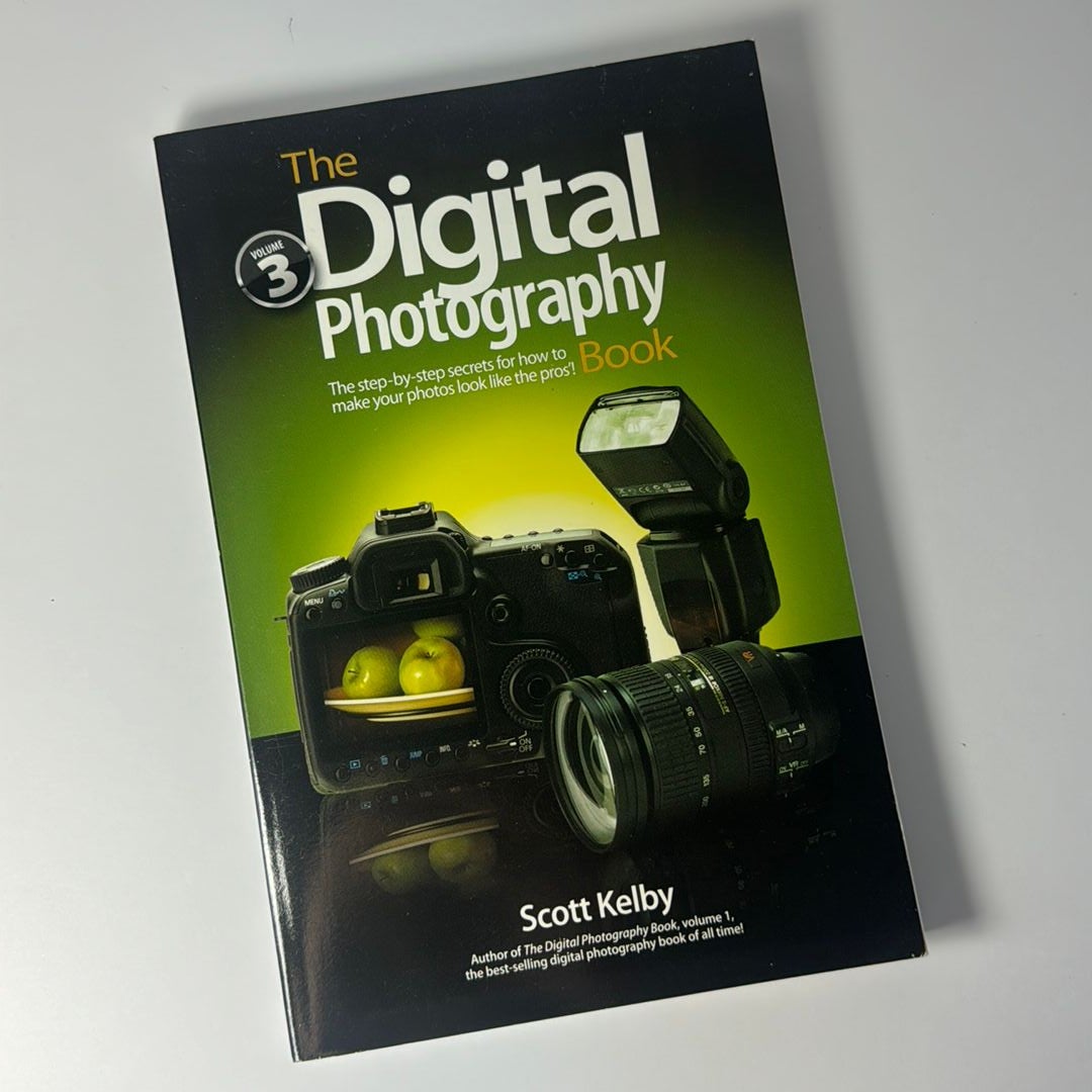 The Digital Photography Book, Part 3 by Scott Kelby, Paperback | Pangobooks