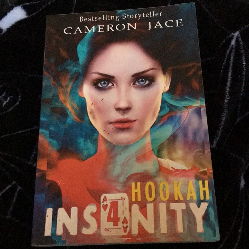 Hookah (Insanity Book 4) by Cameron Jace