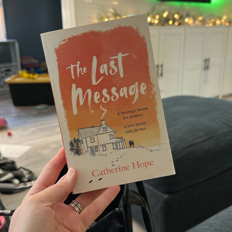 The Last Message by Catherine Hope