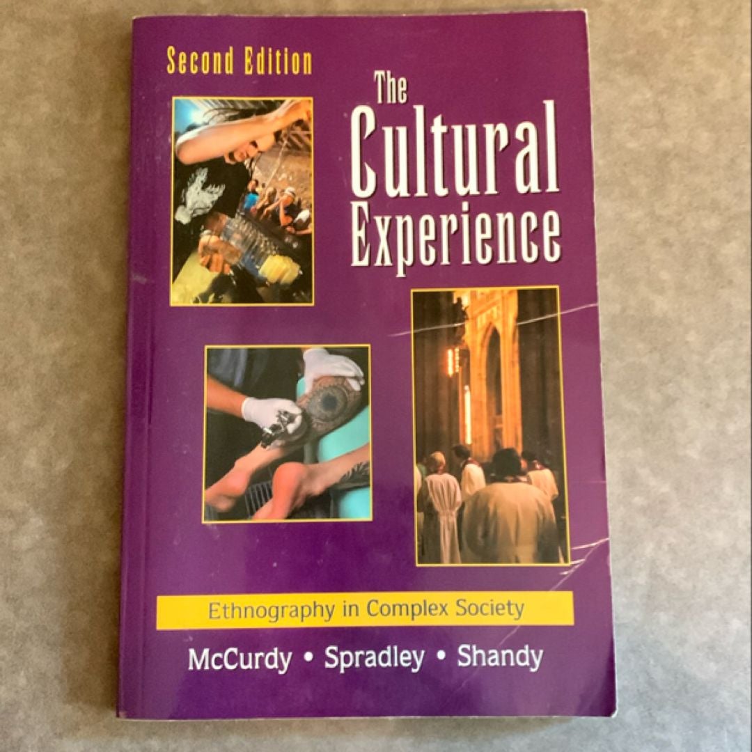 The Cultural Experience by David W. McCurdy, James P. Spradley, Dianna ...