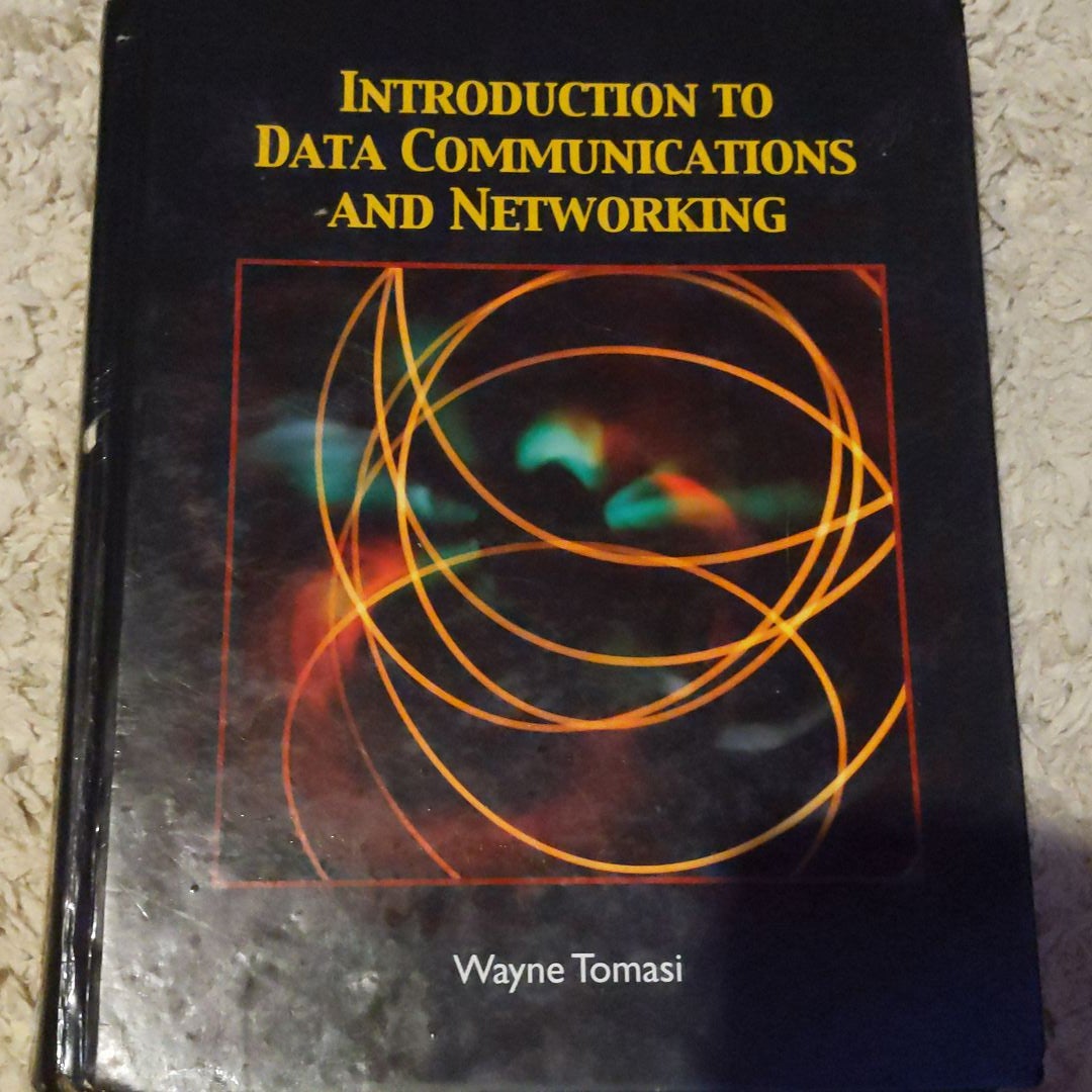 Introduction to Data Communications and Networking by Wayne Tomasi ...