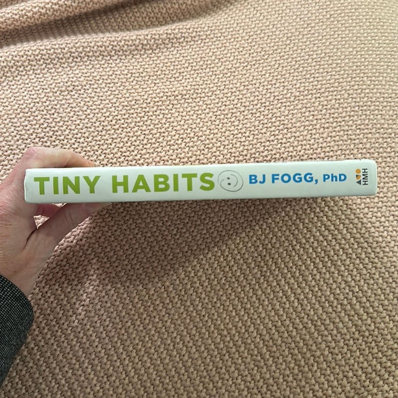 Tiny Habits by B. J. Fogg