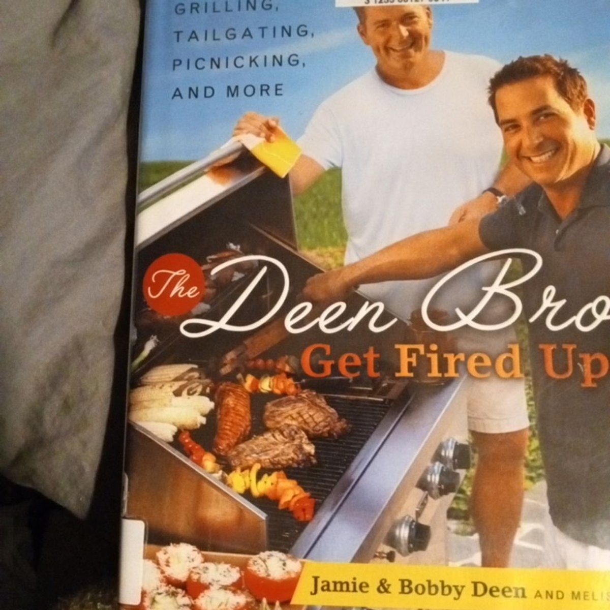 The Deen Bros. Get Fired Up by Jamie Deen, Bobby Deen, Melissa Clark