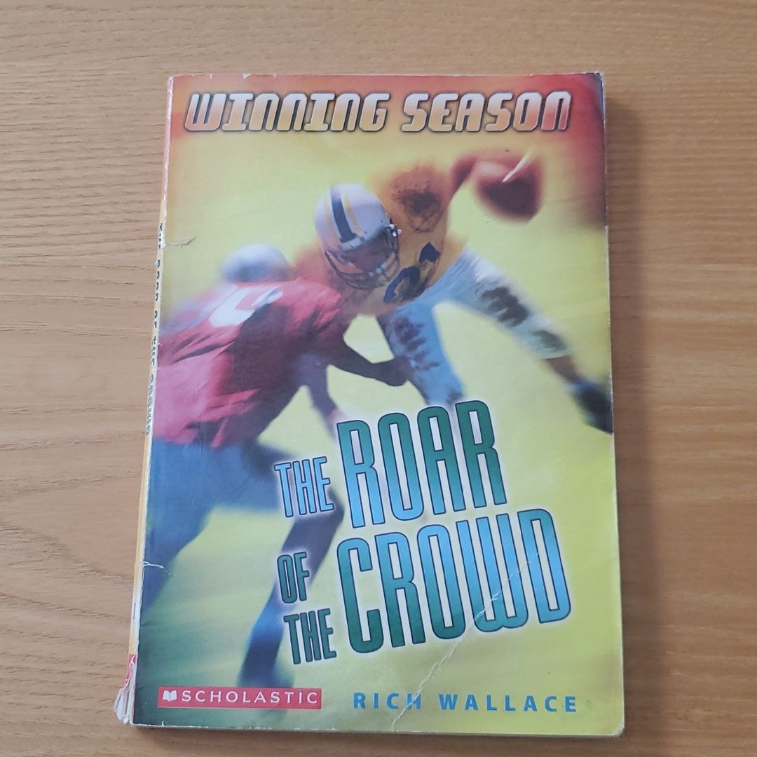 The Roar of the Crowd by Rich Wallace, Paperback | Pangobooks