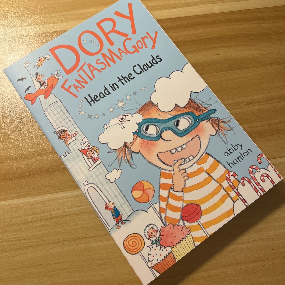 Dory Fantasmagory: Head in the Clouds by Abby Hanlon