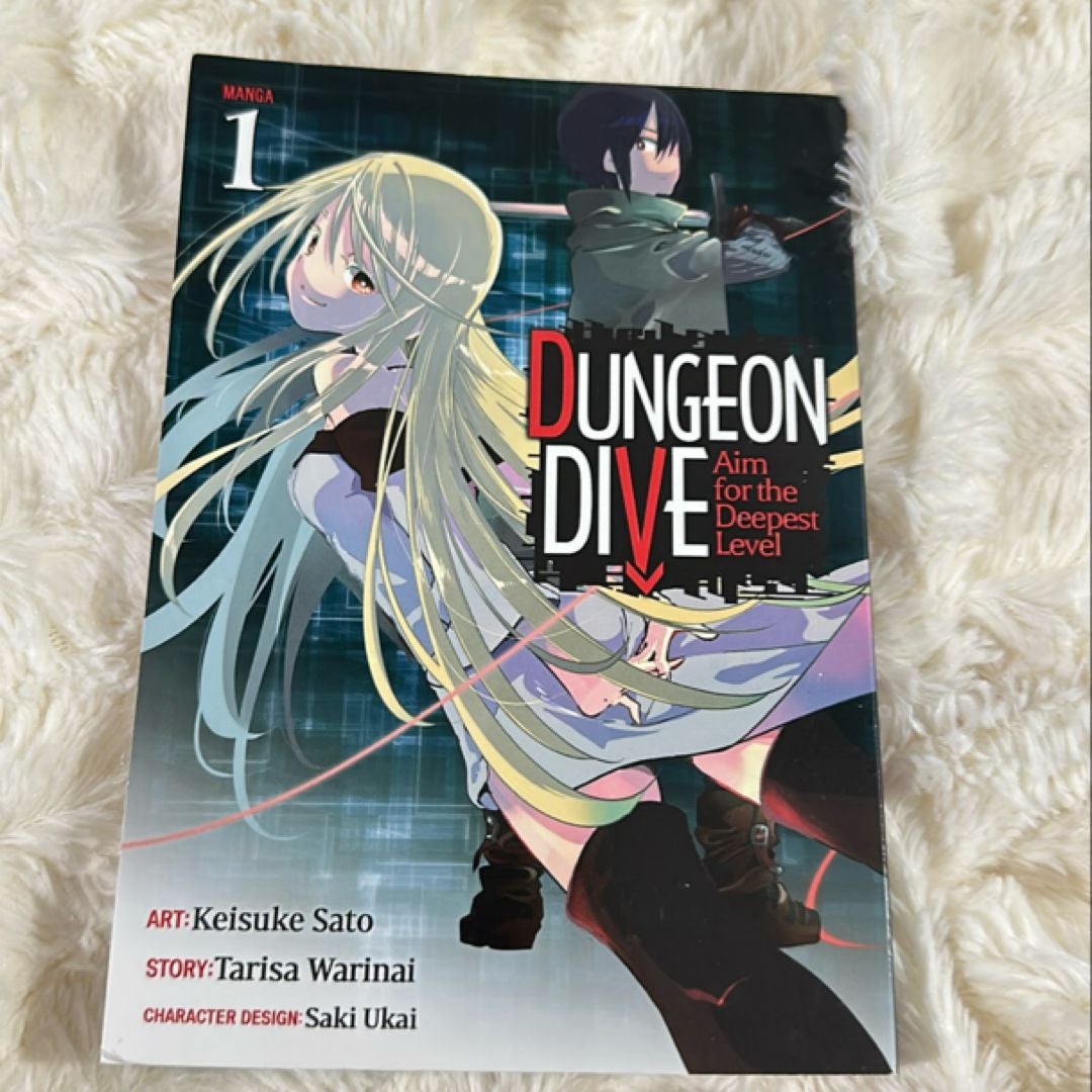 DUNGEON DIVE: Aim for the Deepest Level (Manga) Vol. 1 by Tarisa Warinai, Saki Ukai