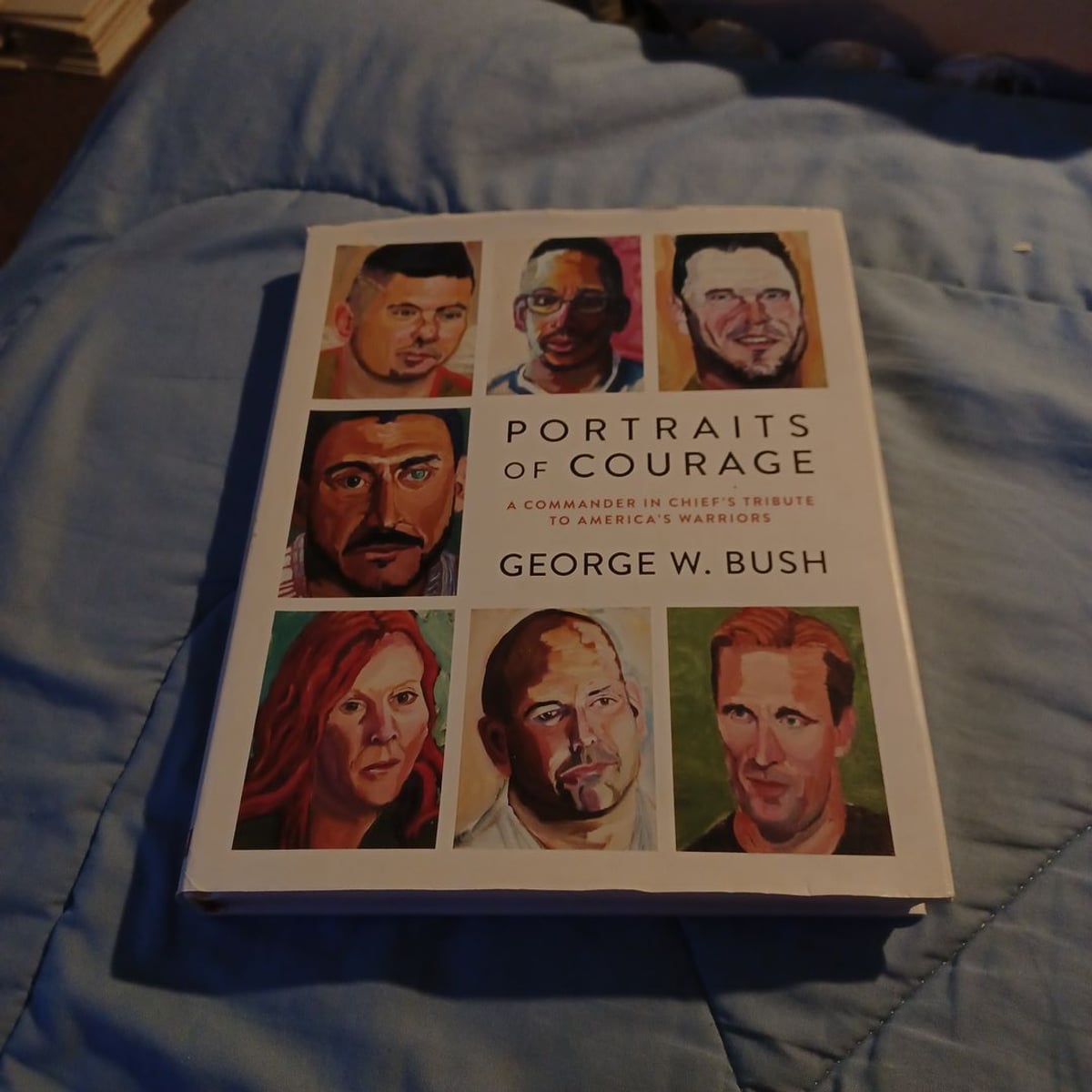 Portraits of Courage by George W. Bush, Laura Bush, Peter Pace