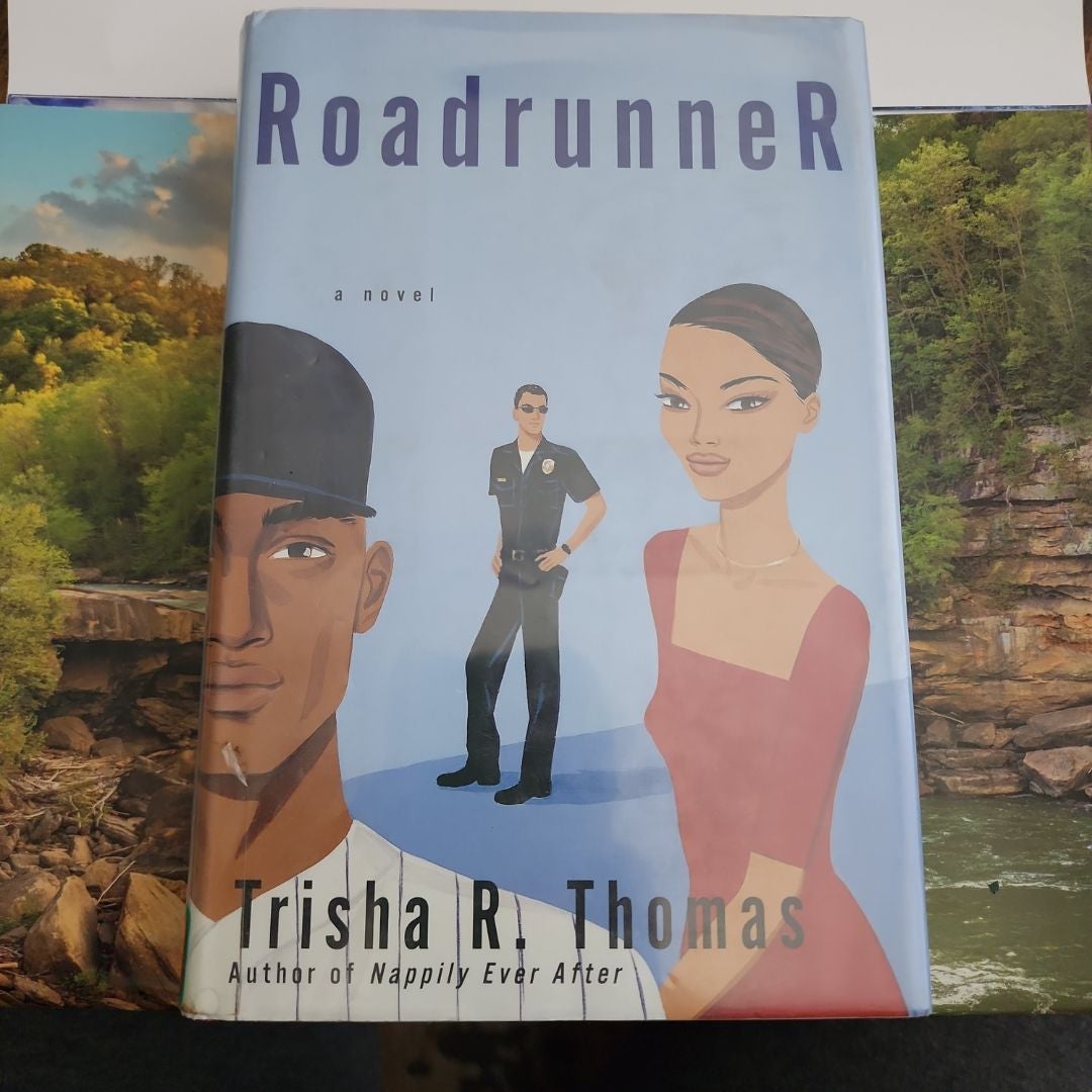 Roadrunner by Trisha R. Thomas