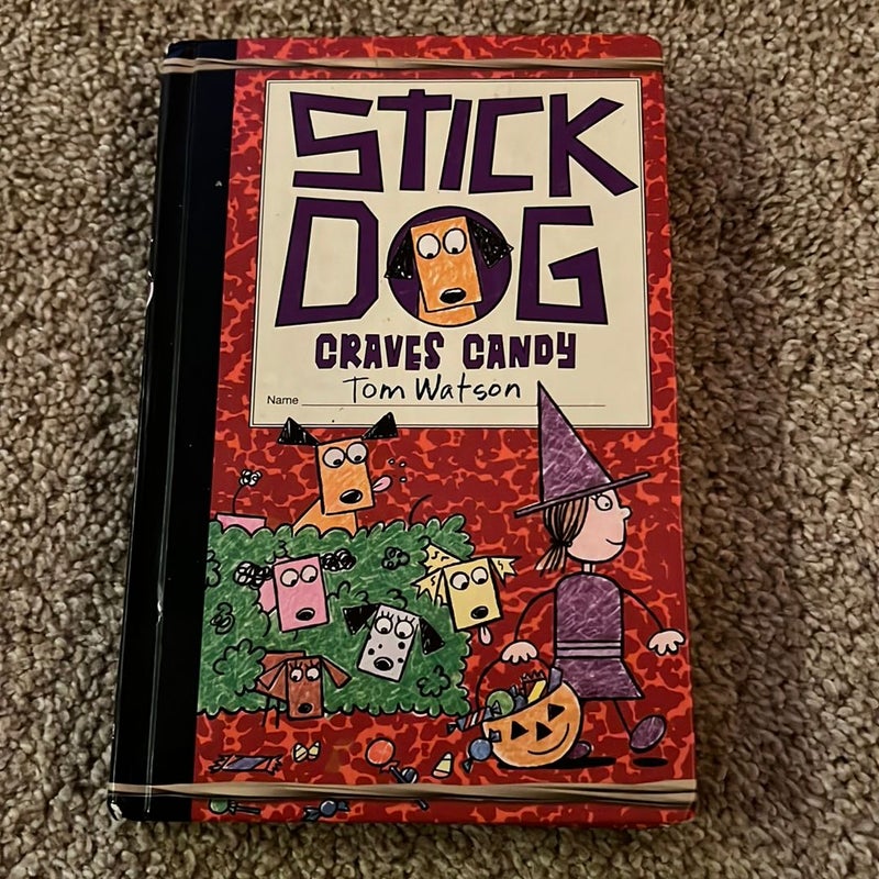 Stick Dog Craves Candy by Tom. Watson, Hardcover | Pangobooks
