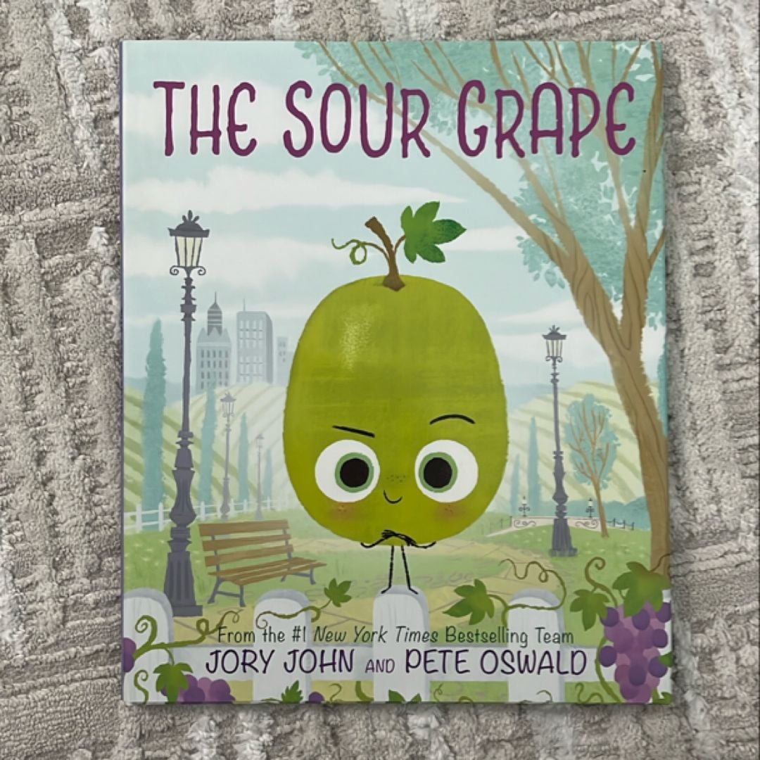 The Sour Grape by Jory John