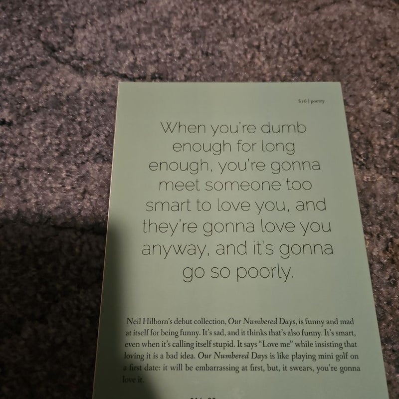 Our Numbered Days by Neil Hilborn