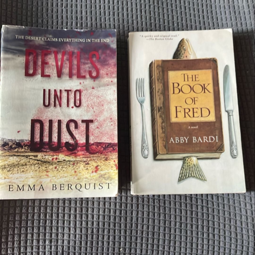 Devils unto Dust and The Book of Fred by Emma Berquist and Abby Bardi ...