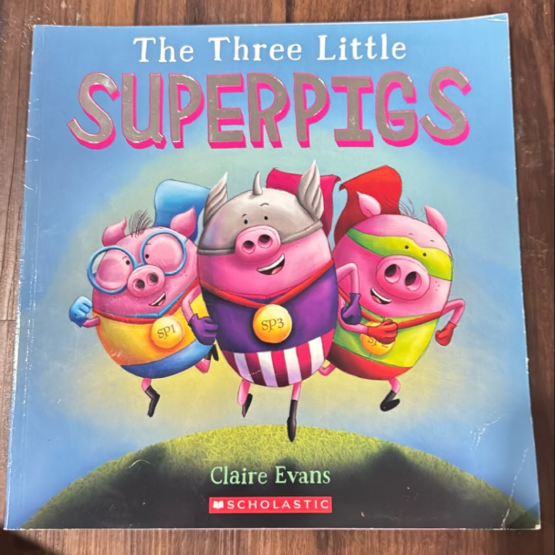 The Three Little Superpigs by Claire Evan’s, Paperback | Pangobooks