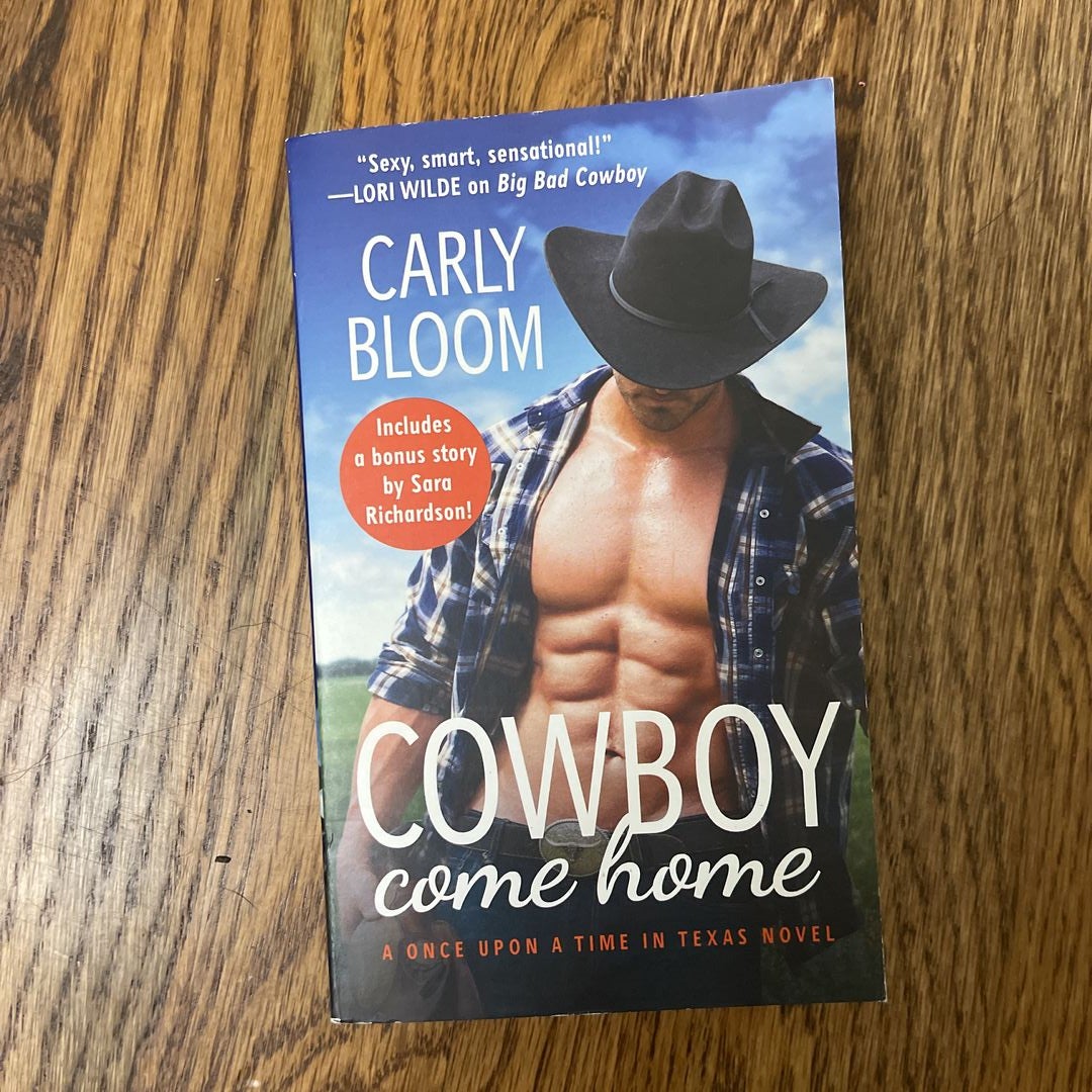 Cowboy Come Home by Carly Bloom