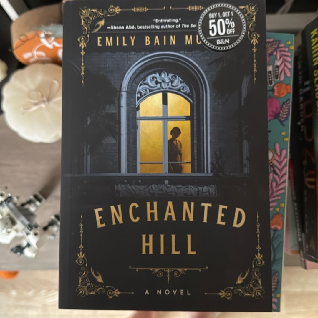 Enchanted Hill by Emily Bain Murphy, Paperback | Pangobooks