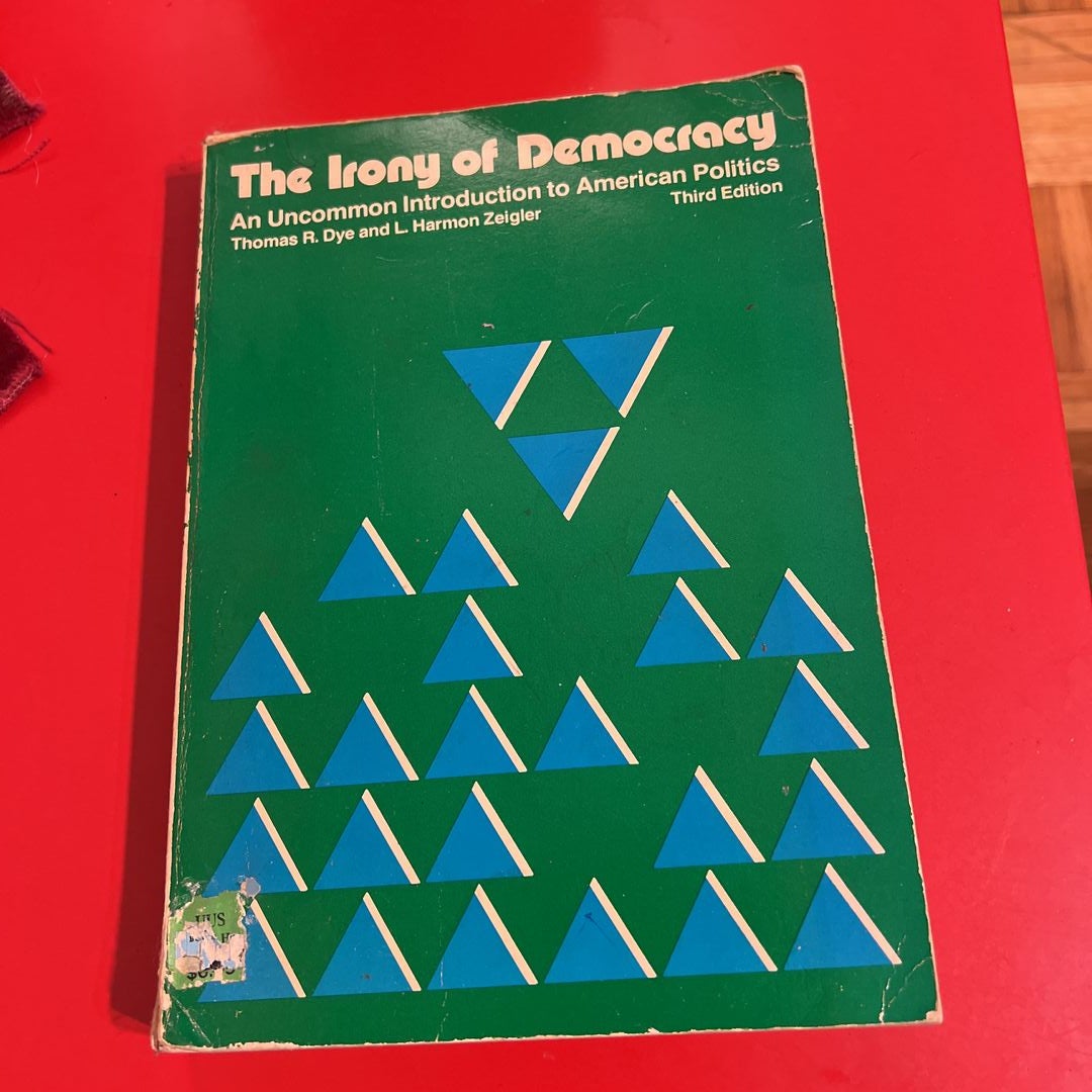The Irony of Democracy by Thomas R. Dye, Paperback | Pangobooks