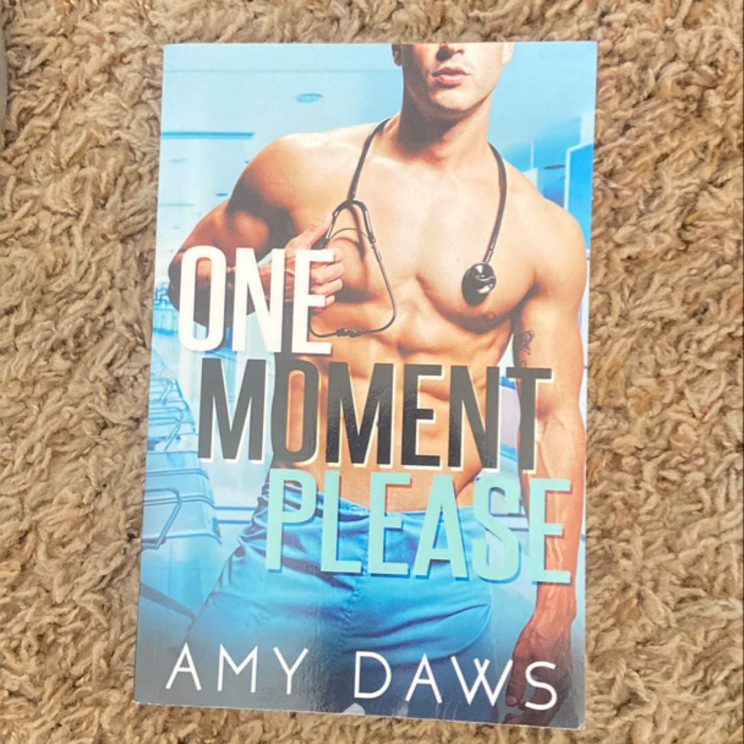 One Moment Please by Amy Daws