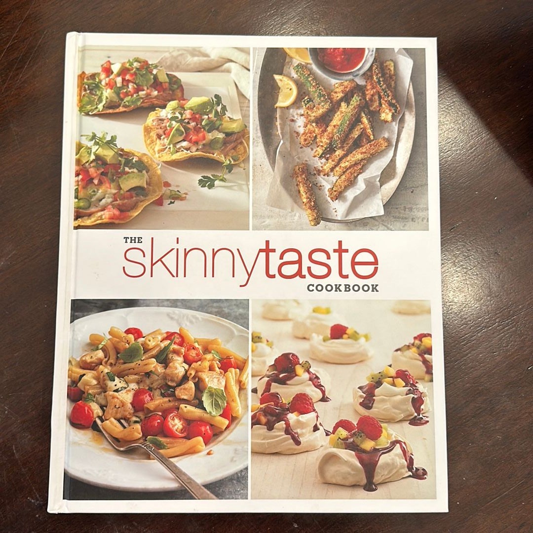 The Skinnytaste Cookbook by Gina Homolka, Heather K. Jones