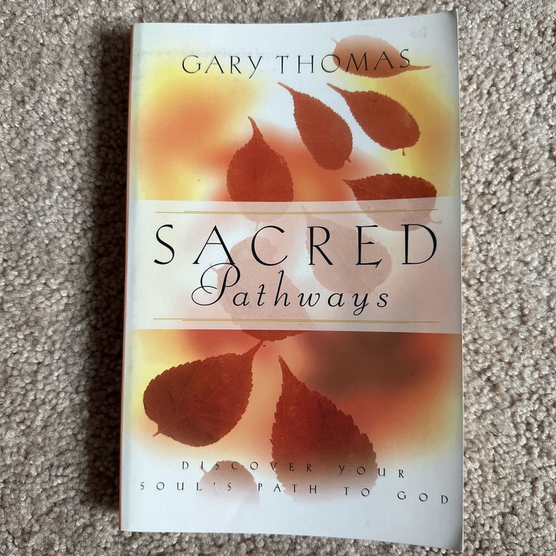 Sacred Pathways by Gary L. Thomas, Paperback | Pangobooks