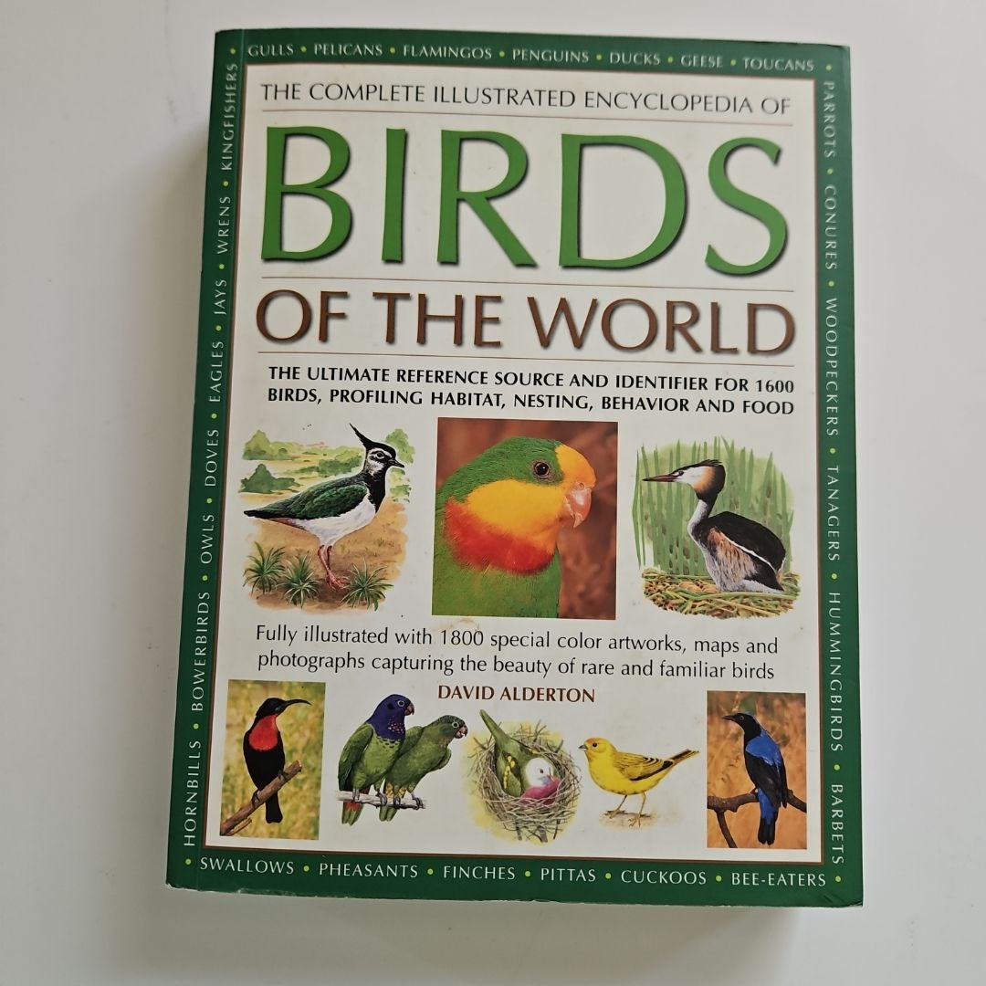 The Complete Illustrated Encyclopedia of Birds of the World by David ...