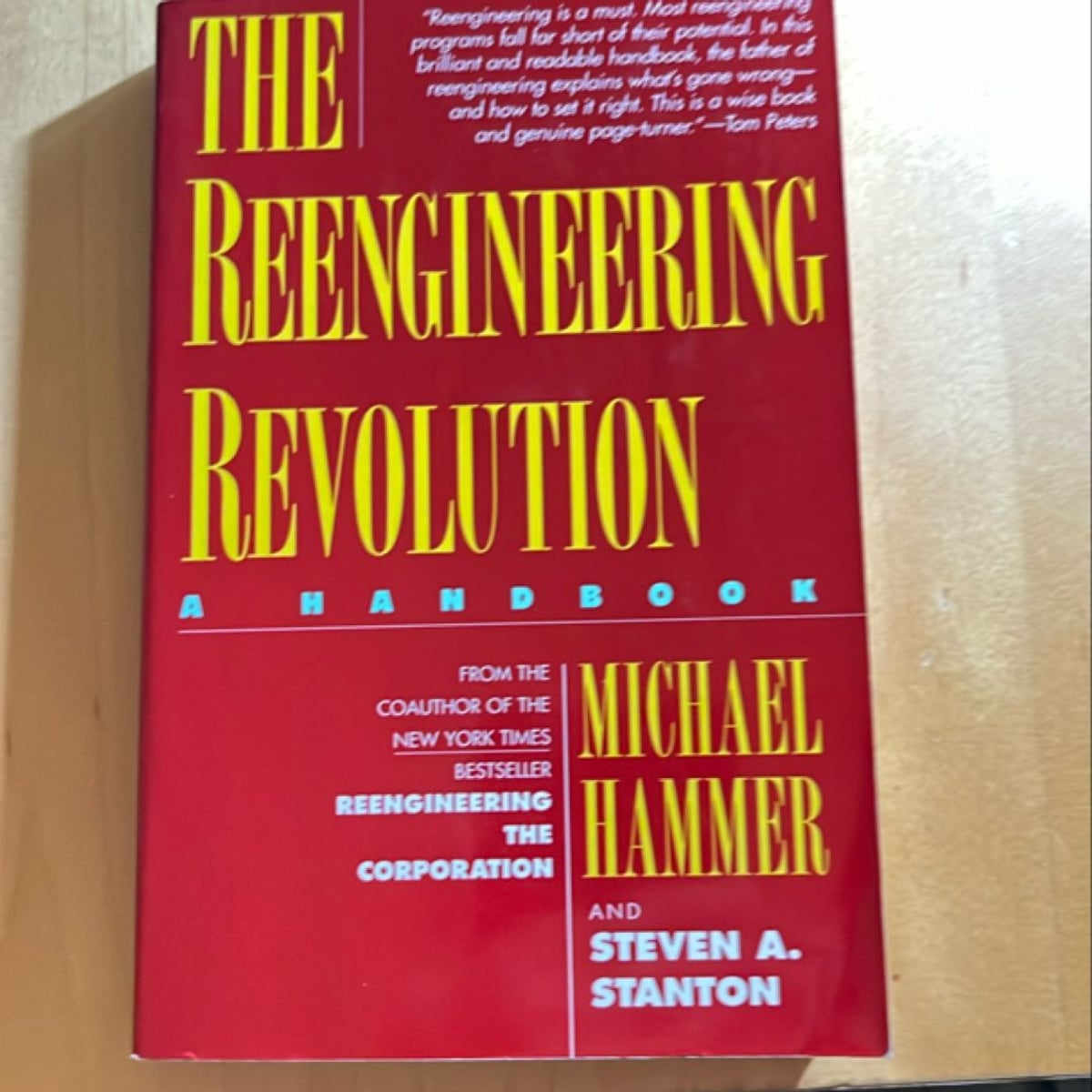 The Reengineering Revolution by Michael Hammer