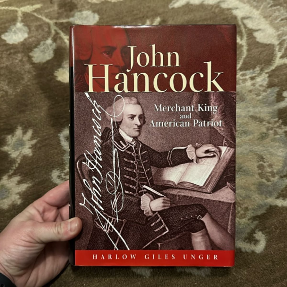 John Hancock by Harlow Giles Unger