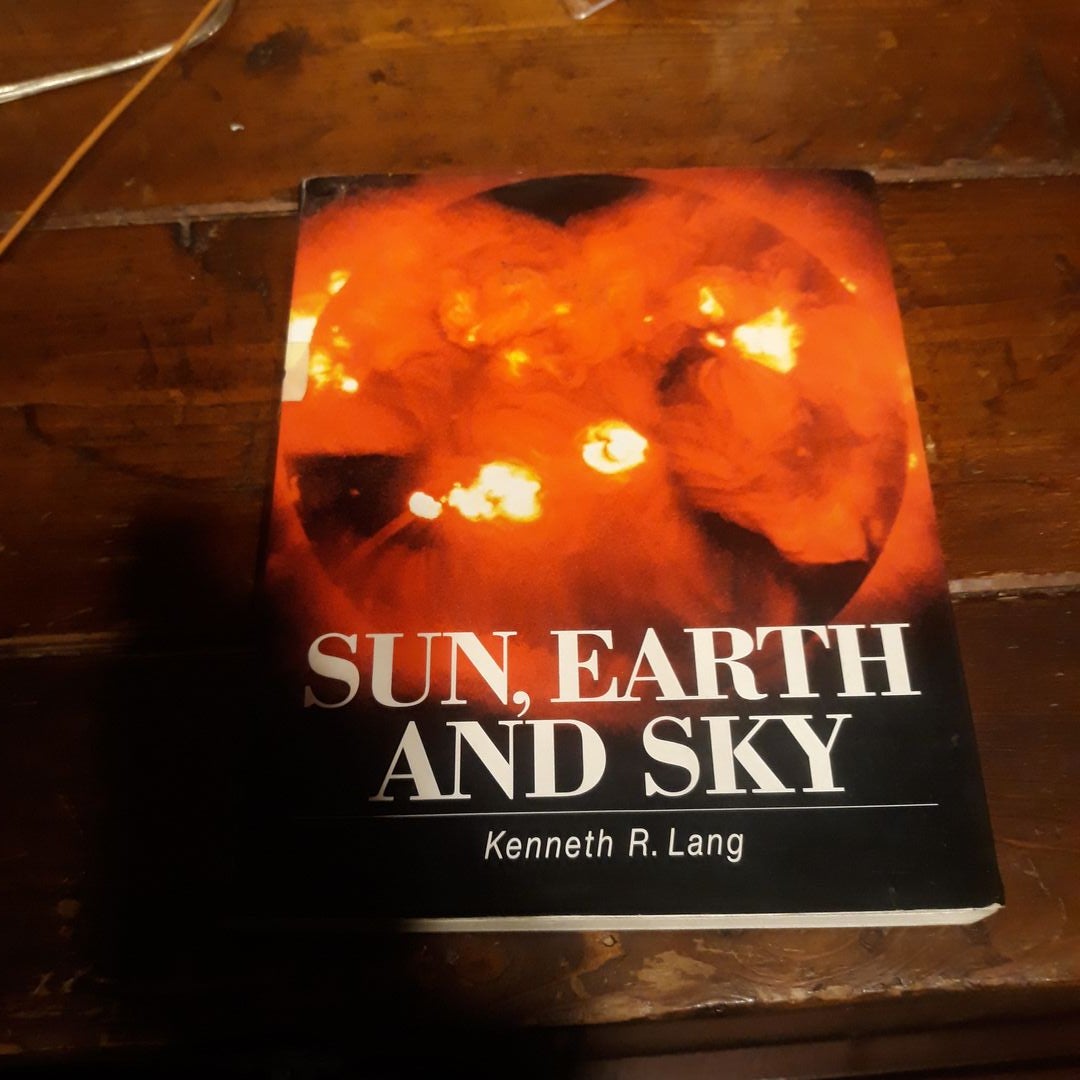 Sun, Earth and Sky by Kenneth R. Lang, Paperback | Pangobooks